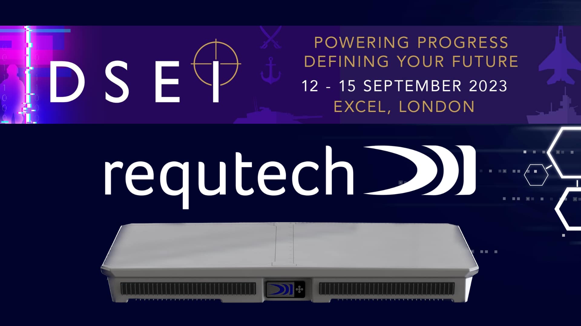 We're delighted to announce that we'll be attending DSEI 2023. | Requtech
